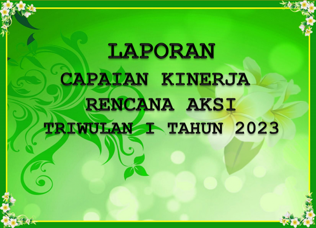 REALISASI RENCANA AKSI TRIWULAN I 2023 DLHK | Dislhk Badung